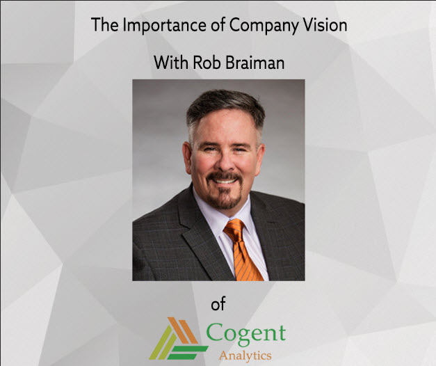 The Importance of Company Vision | Cogent Analytics